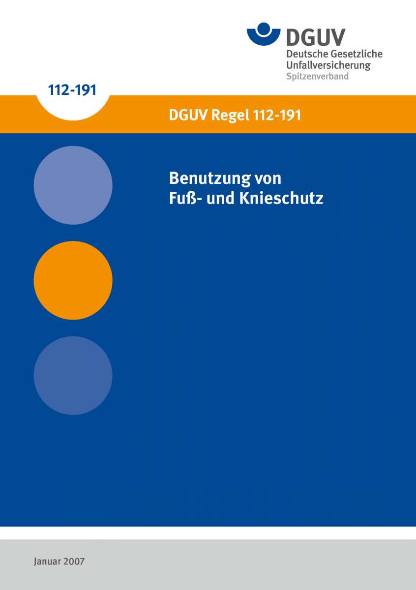 DGUV Regel 112-191 Benutzung von Fuß- und Knieschutz | DGUV Publikationen
