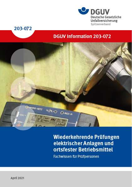 Wiederkehrende Prüfungen elektrischer Anlagen und ortsfester Betriebsmittel — Fachwissen für ...