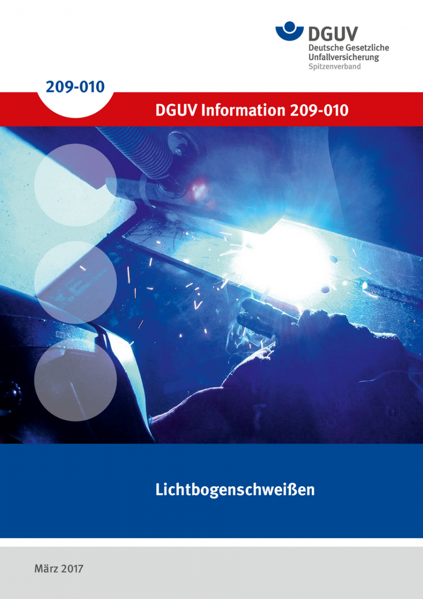 Lichtbogenschweißen | DGUV Informationen | Regelwerk | DGUV Publikationen