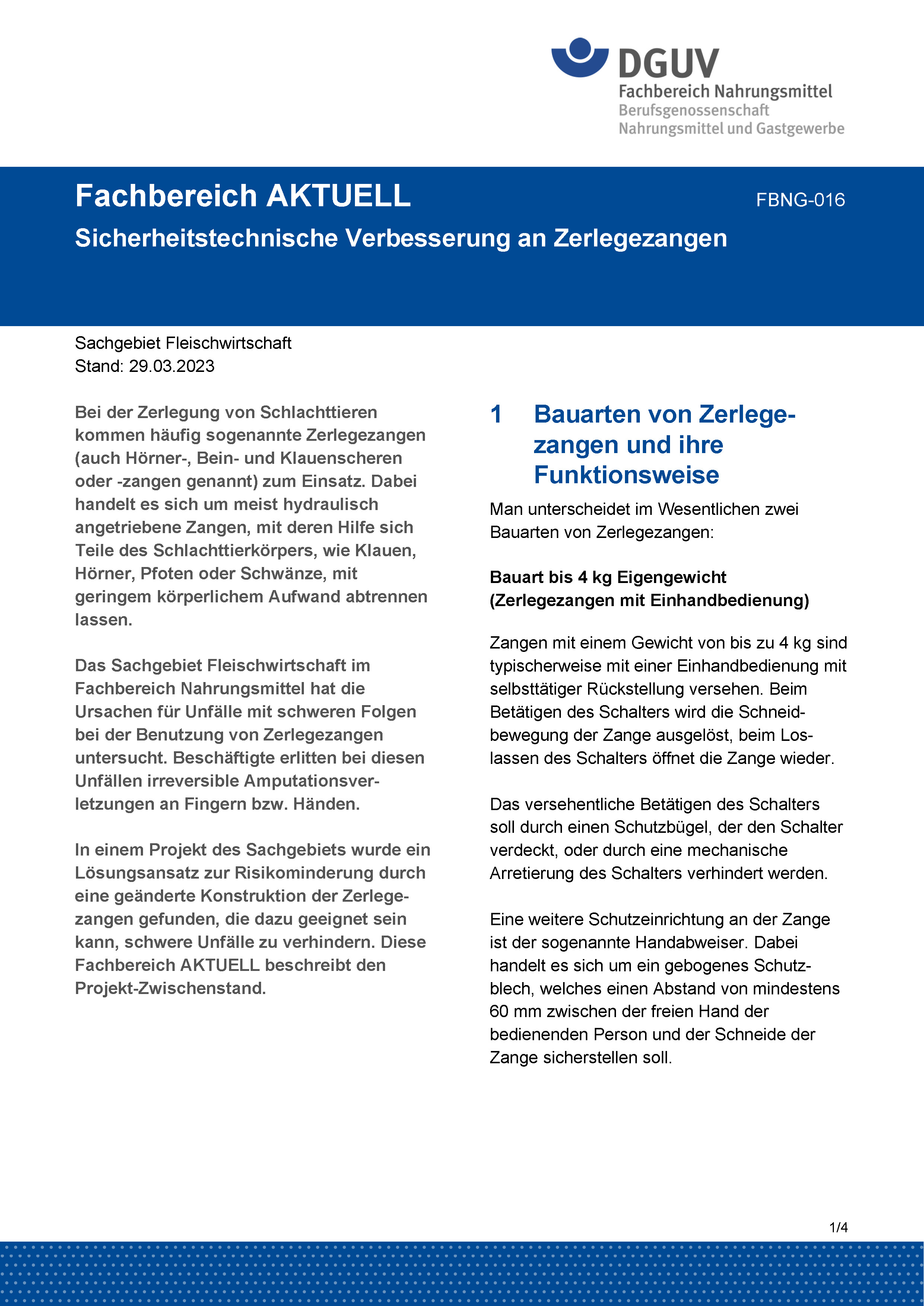 FBNG-016: Sicherheitstechnische Verbesserung an Zerlegezangen | DGUV ...